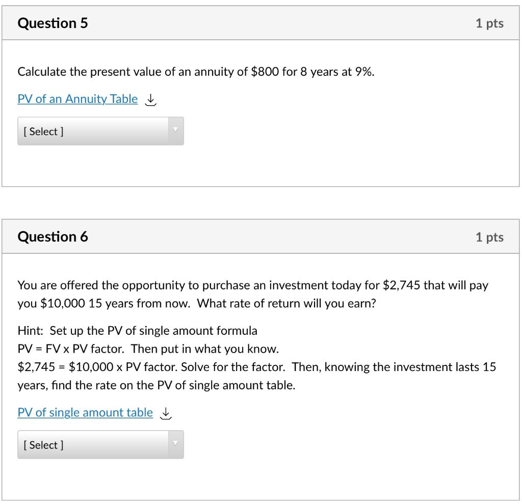 Solved Question 5 1 pts Calculate the present value of an | Chegg.com