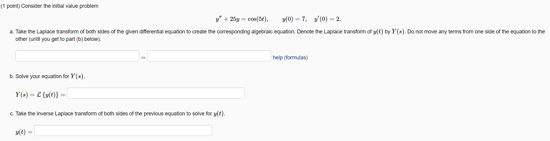 Solved (1 point) Consider the initial value problem y" + 25y | Chegg.com