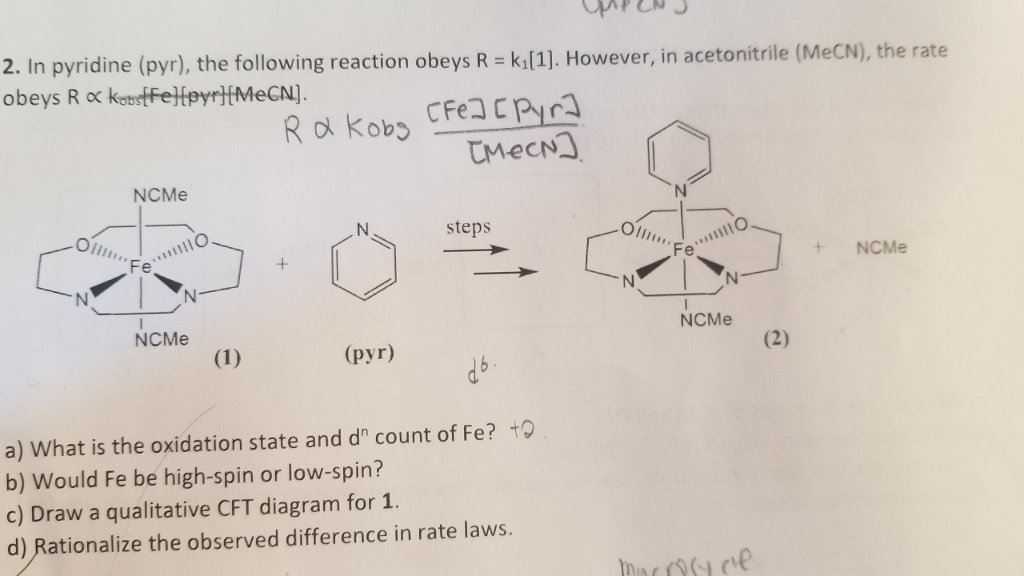 Solved 2. In pyridine (pyr), the following reaction obeys R | Chegg.com