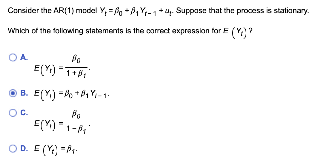Solved Consider the AR(1) ﻿model Yt=β0+β1Yt-1+ut. ﻿Suppose | Chegg.com