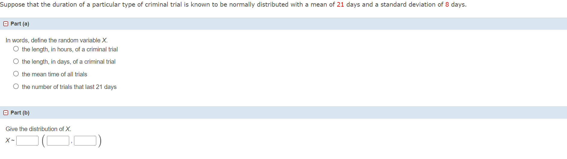 Solved the number of trials that last 21 days Part (b) Give | Chegg.com
