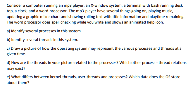 Solved Consider a computer running an mp3 player, an | Chegg.com