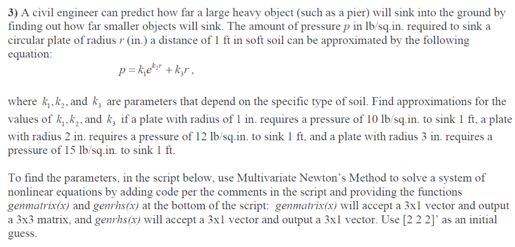 USE MATLAB FOLLOWING FORMAT format long e | Chegg.com