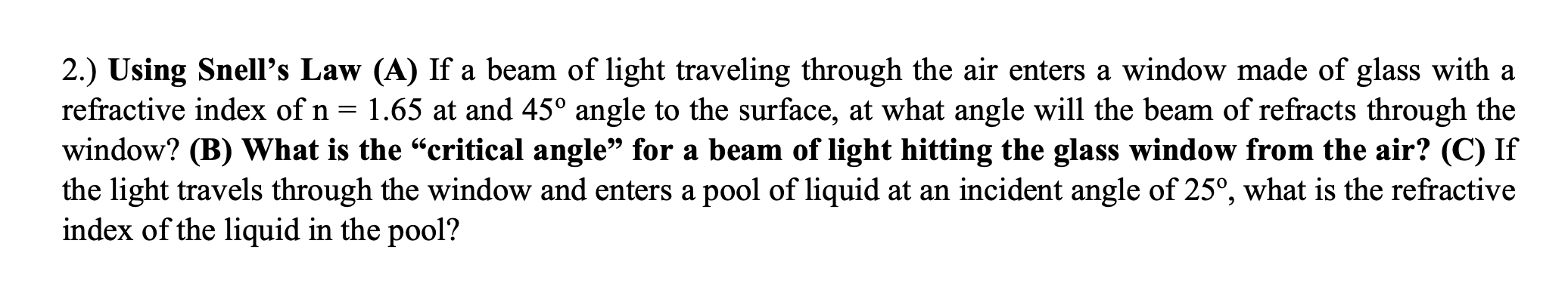 Solved 2.) Using Snell's Law (A) If a beam of light | Chegg.com