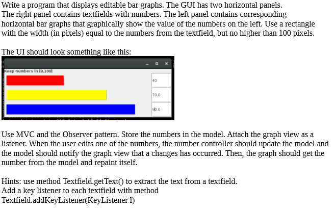 Solved Write a program that displays editable bar graphs. | Chegg.com