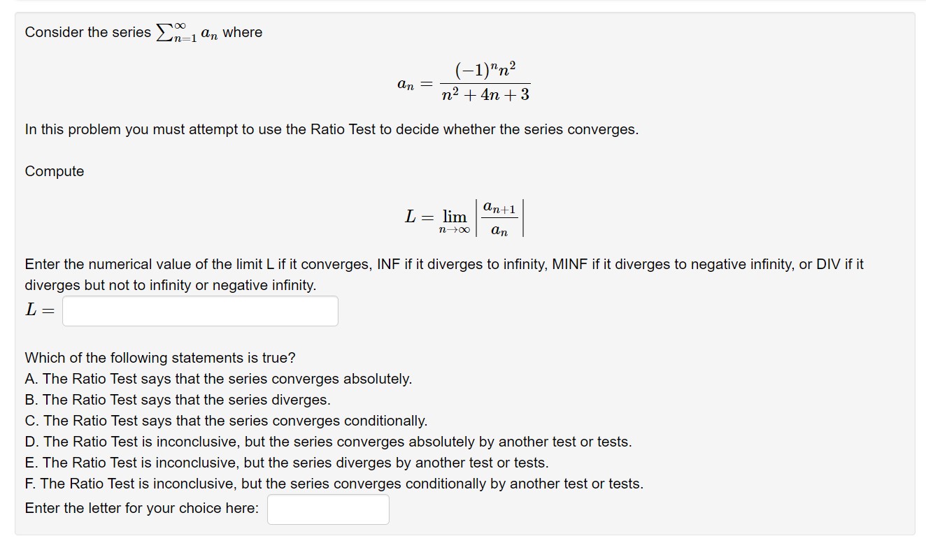 Solved Consider the series ∑n=1∞an where an=n2+4n+3(−1)nn2 | Chegg.com