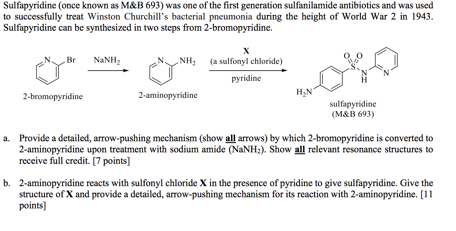 Solved Sulfapyridine (once known as M&B 693) was one of the | Chegg.com