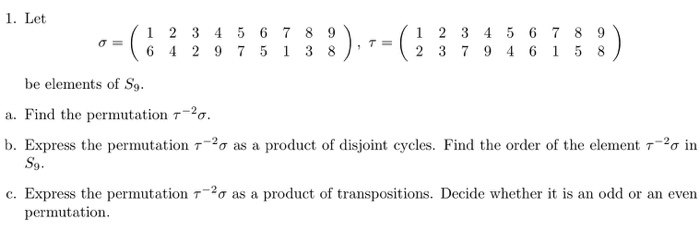 Solved 1. Let (87)) be elements of S a. Find the permutation | Chegg.com