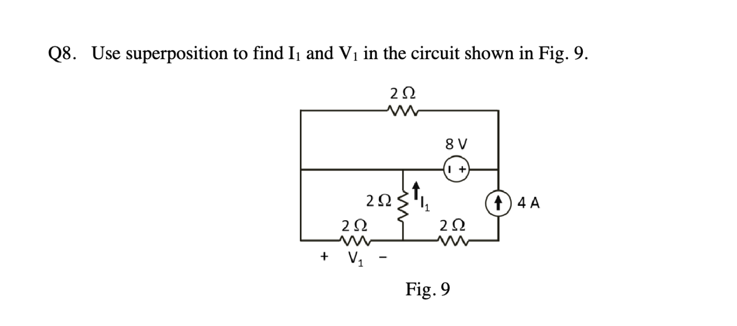 Solved 8. Use superposition to find I1 and V1 in the circuit | Chegg.com