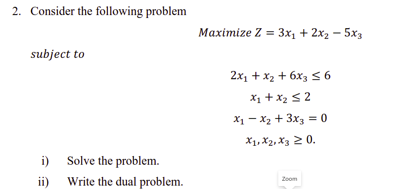 Solved Z = 3x1 + 2x2 - 5x3. Solve the problem and write | Chegg.com