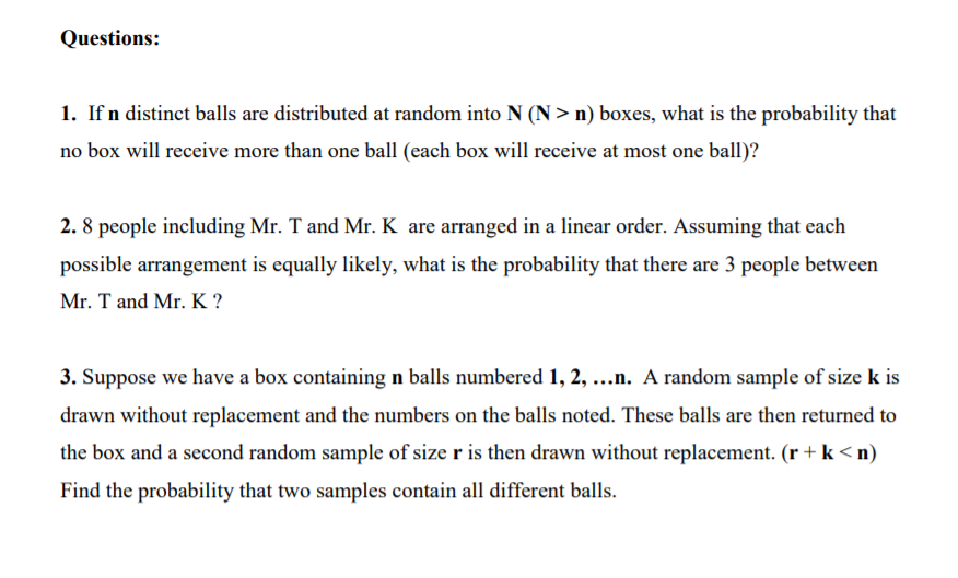 Solved Questions: 1. If n distinct balls are distributed at | Chegg.com
