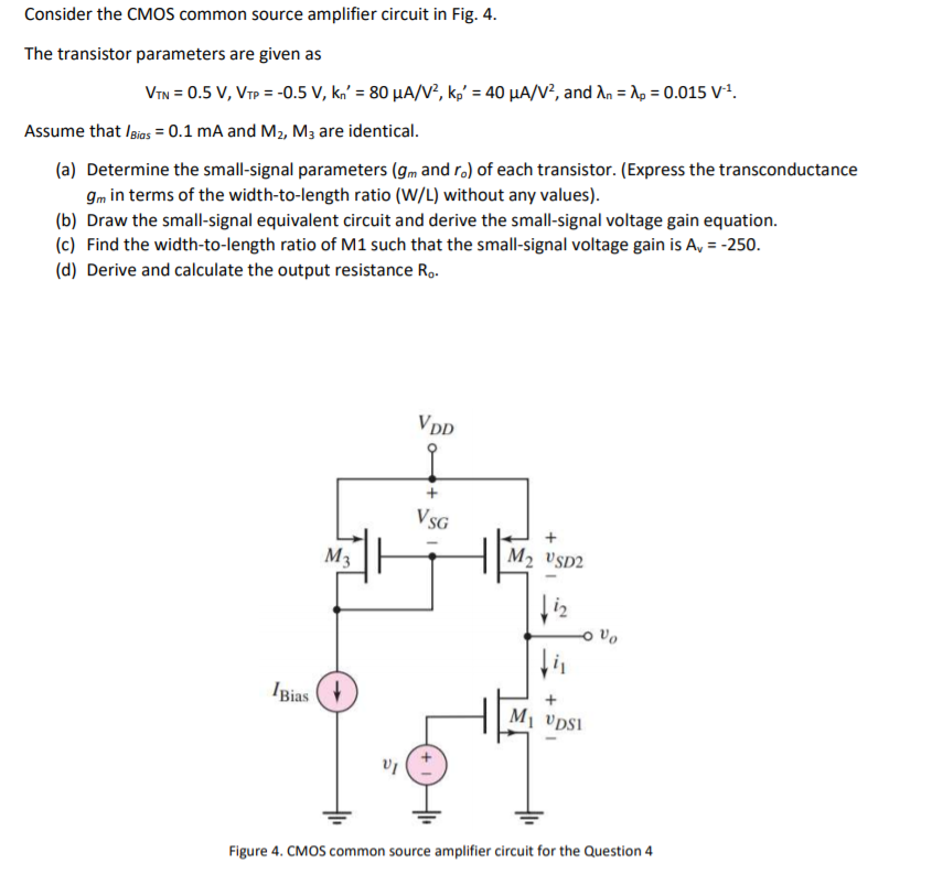 Solved Consider the CMOS common source amplifier circuit in | Chegg.com