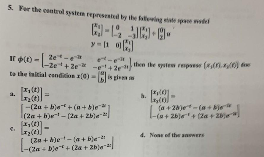 Solved 5. For the control system represented by the | Chegg.com