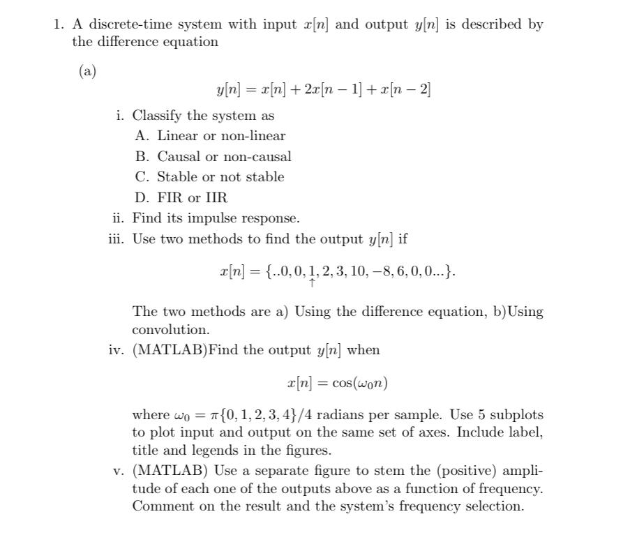Solved 1. A discrete-time system with input x[n] and output | Chegg.com