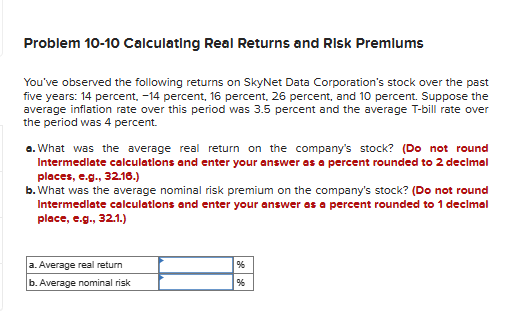 Solved Problem 10-10 ﻿Calculating Real Returns and RIsk | Chegg.com