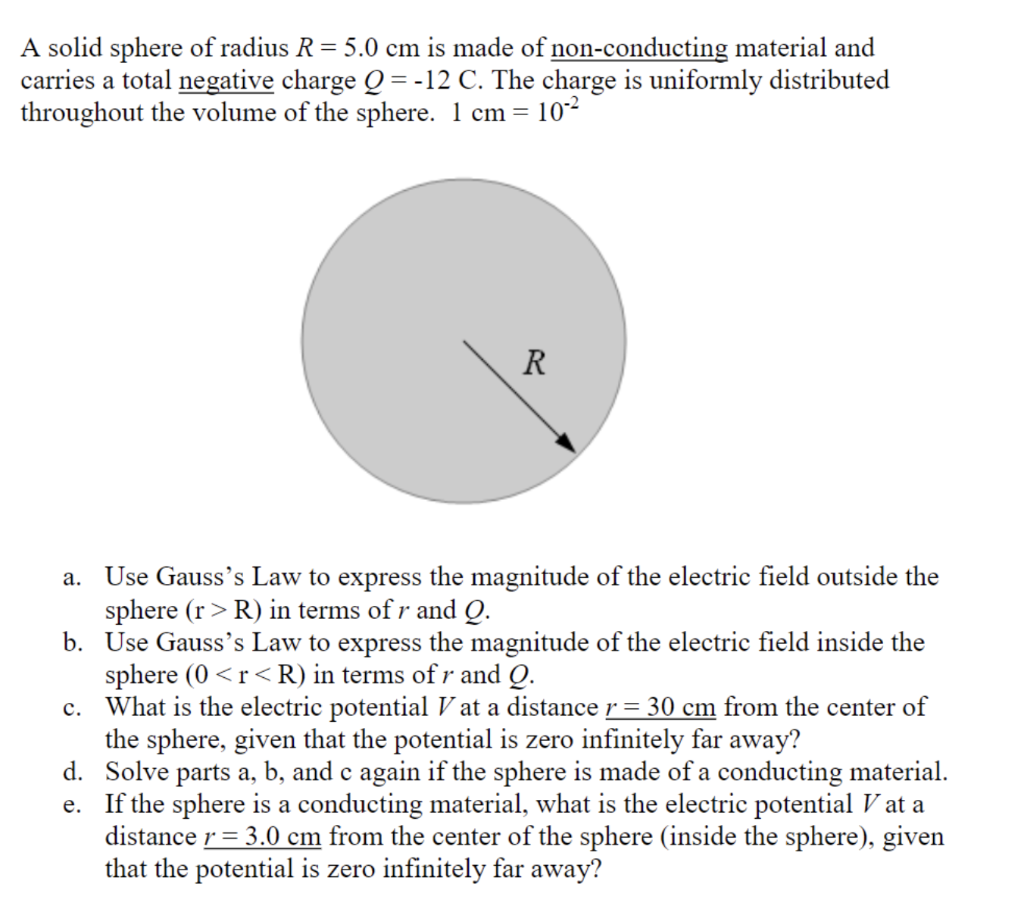 Solved A solid sphere of radius R = 5.0 cm is made of | Chegg.com