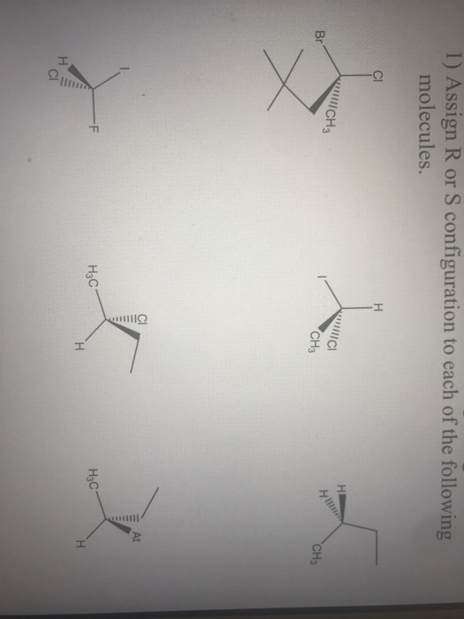 Solved 1) Assign R or S configuration to each of the | Chegg.com