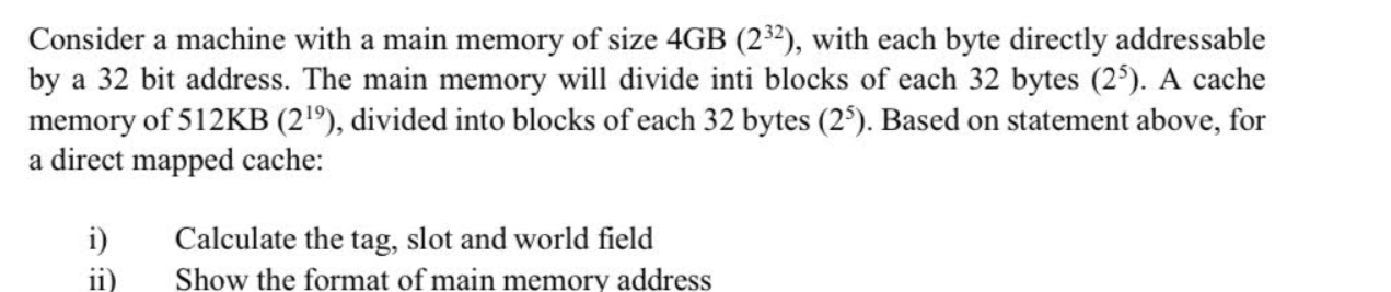 Solved Consider a machine with a main memory of size | Chegg.com