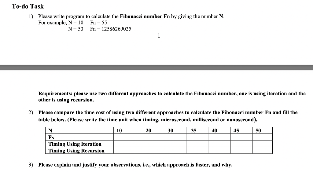 Solved 1) Please write program to calculate the Fibonacci | Chegg.com