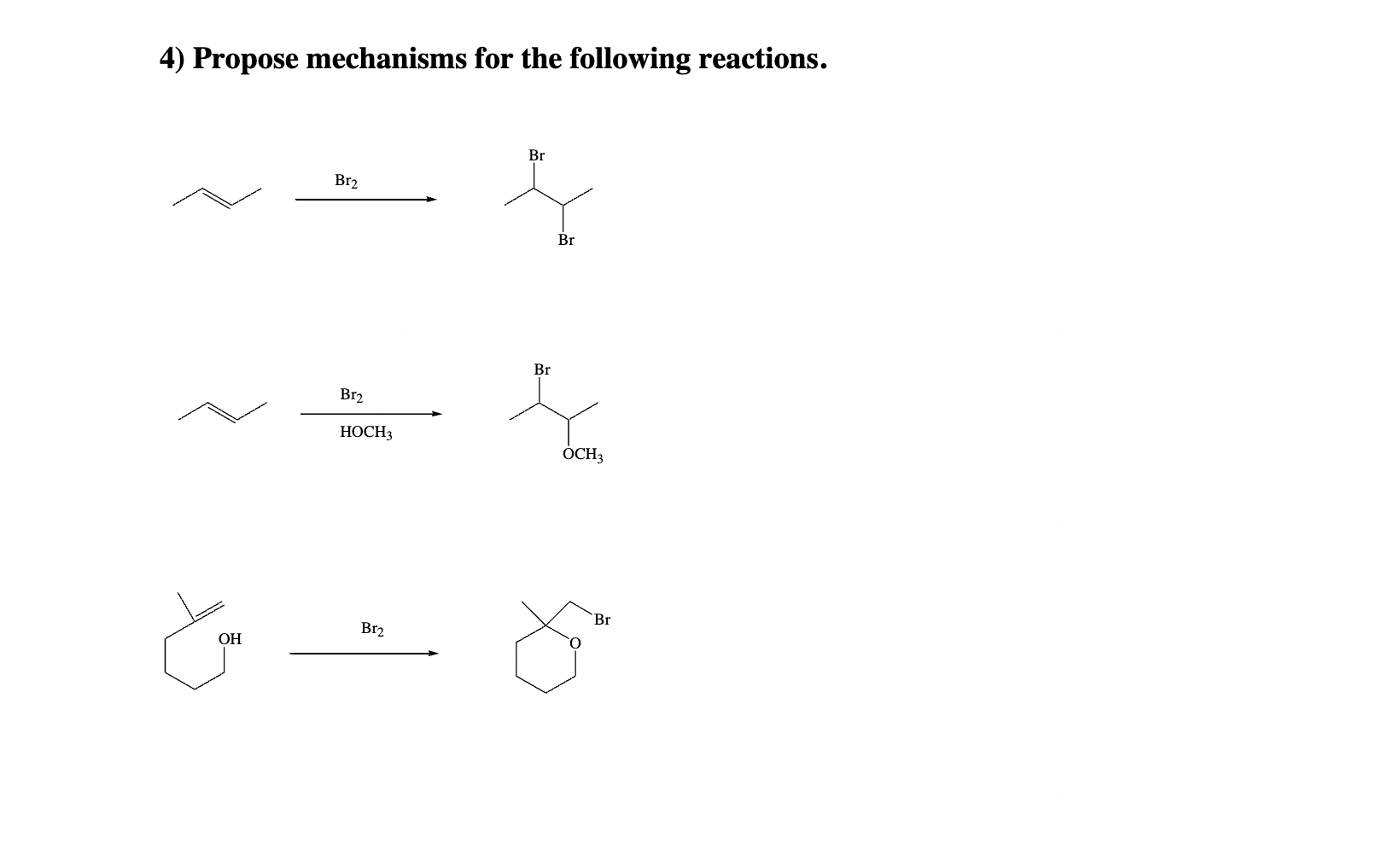 4) Propose mechanisms for the following reactions. | Chegg.com