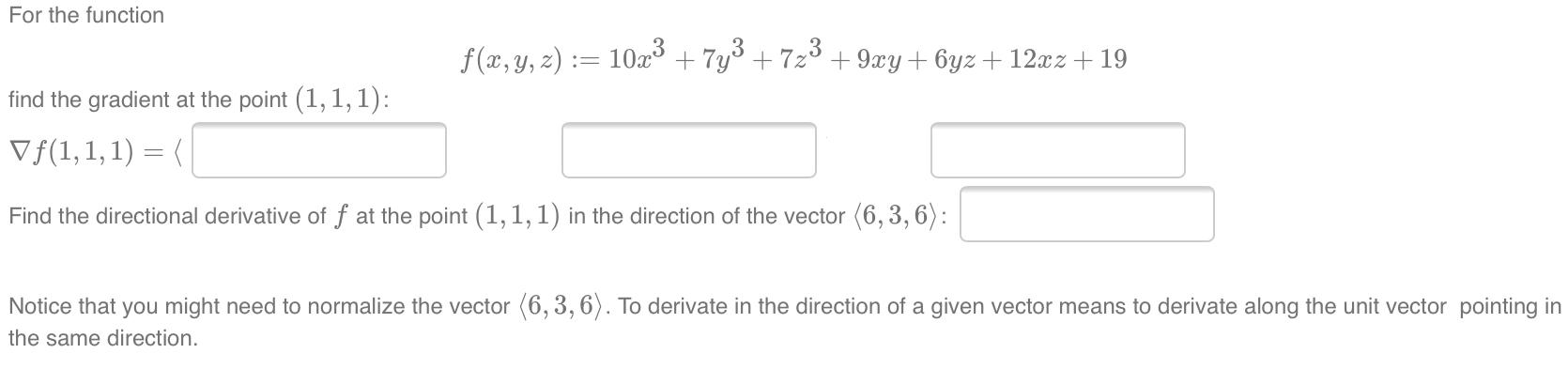Solved For the function f(x,y,z) := 10x3 + 7y3 + 723 + 9xy + | Chegg.com