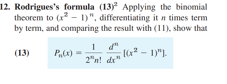 Solved 12. Rodrigues's formula (13)2 Applying the binomial | Chegg.com