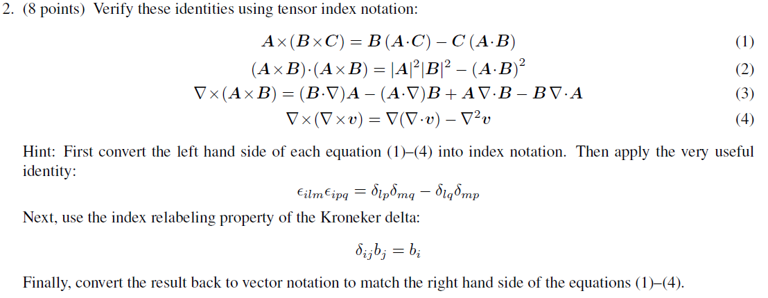 Solved 2 8 Points Verify These Identities Using Tensor 
