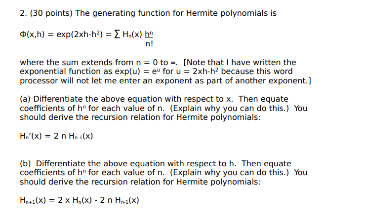 Solved 2 30 Points The Generating Function For Hermite