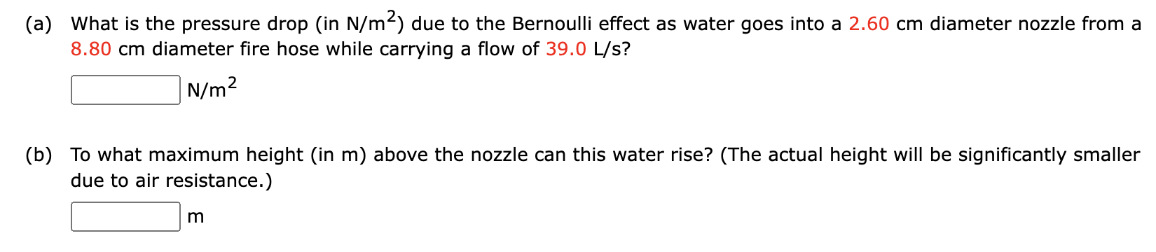 Solved (a) What is the pressure drop (in N/m2 ) due to the | Chegg.com