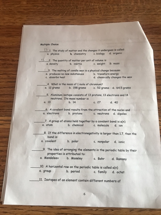 Solved Multiple Choice 1. The study of matter and the | Chegg.com