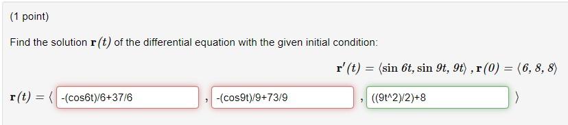 Solved Find the solution r(t) of the differential equation | Chegg.com
