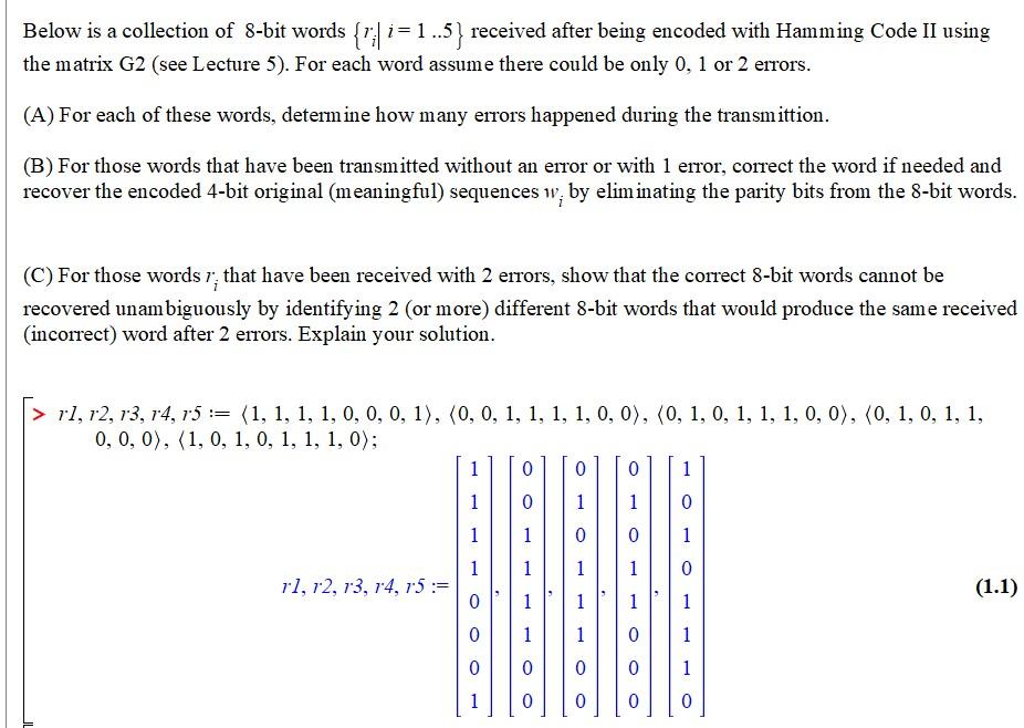 Solved Below is a collection of 8-bit words {r:|i= 1..5} | Chegg.com
