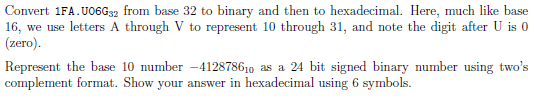 Solved Convert 1FA.U06G32 from base 32 to binary and then to | Chegg.com