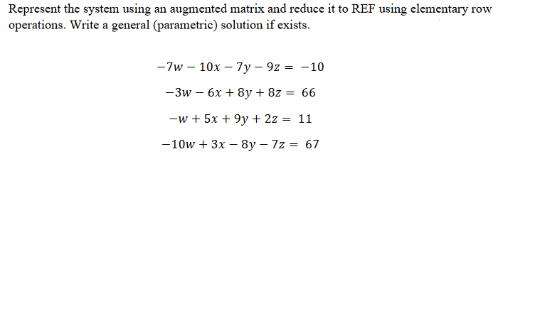 Solved Represent the system using an augmented matrix and | Chegg.com