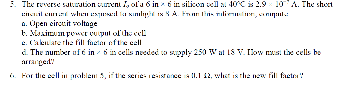 Solved 5. The reverse saturation current Iof a 6 in x 6 in | Chegg.com