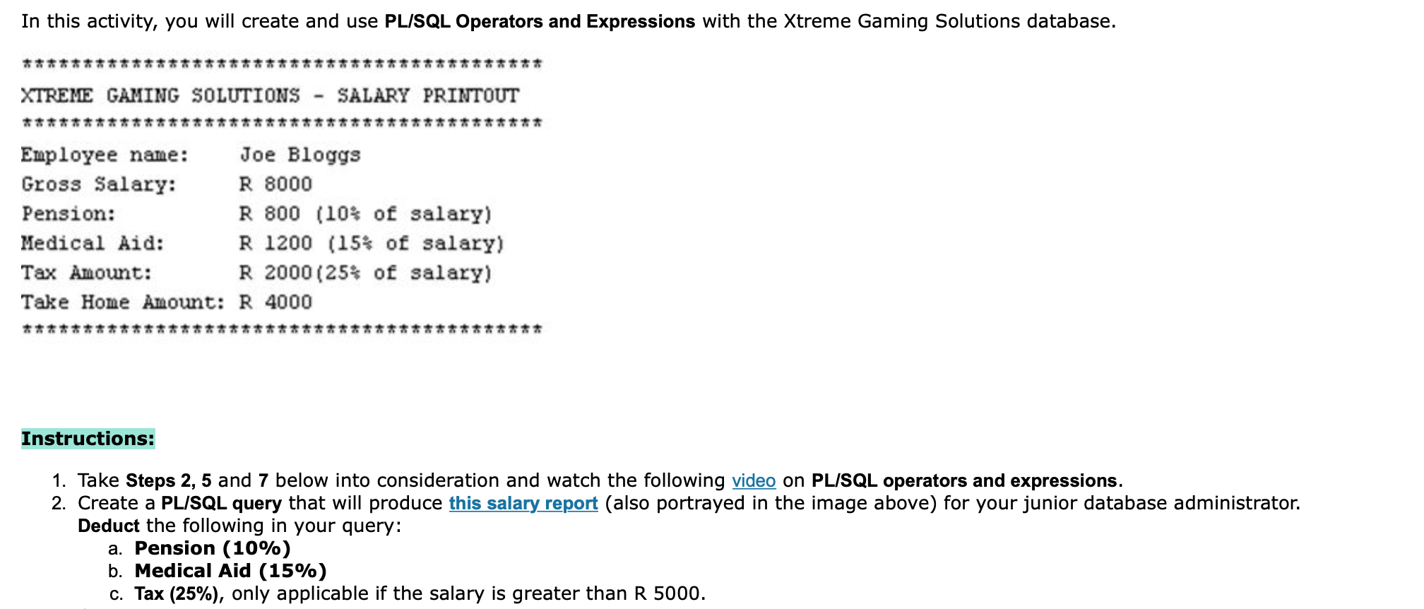 In this activity, you will create and use PL/SQL | Chegg.com