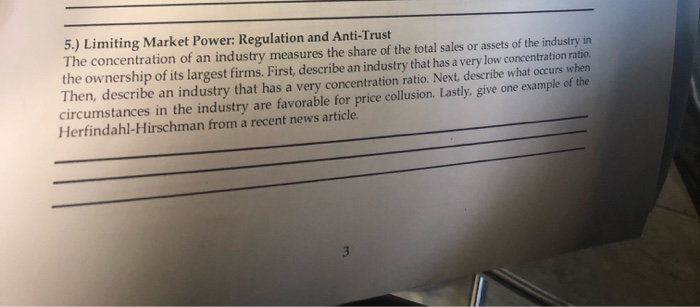 Solved 5.) Limiting Market Power: Regulation and Anti-Trust | Chegg.com
