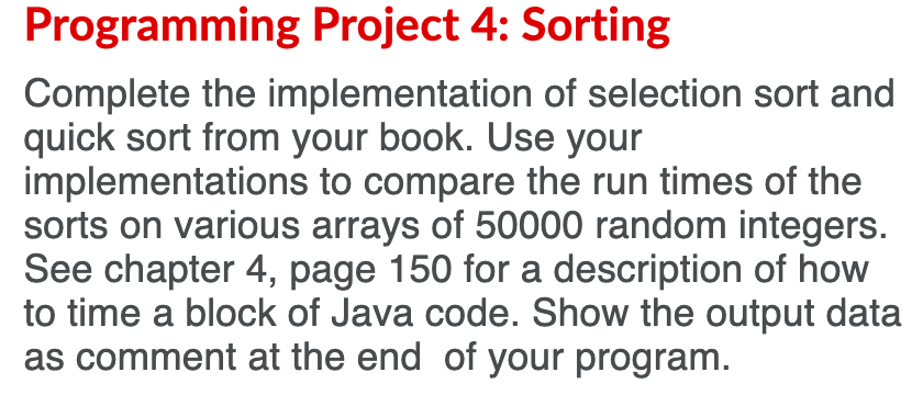 Solved Programming Project 4: Sorting Complete the | Chegg.com