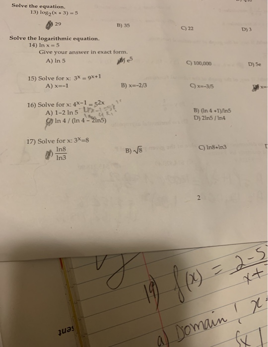 Solved Solve the equation. 13) log2(x+3)-5 29 B) 35 C) 22 | Chegg.com