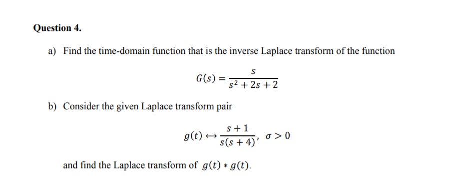 Solved Question 4. a) Find the time-domain function that is | Chegg.com