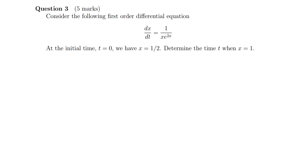 Solved Question 3 (5 marks) Consider the following first | Chegg.com