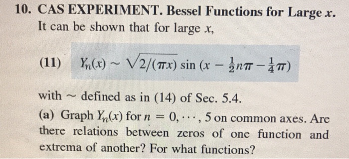 10. CAS EXPERIMENT. Bessel Functions for Large x. It | Chegg.com