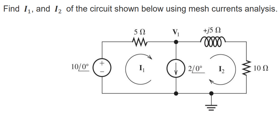 Solved Find I1, and I2 of the circuit shown below using mesh | Chegg.com
