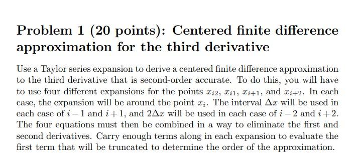 Solved Problem 1 (20 points): Centered finite difference | Chegg.com