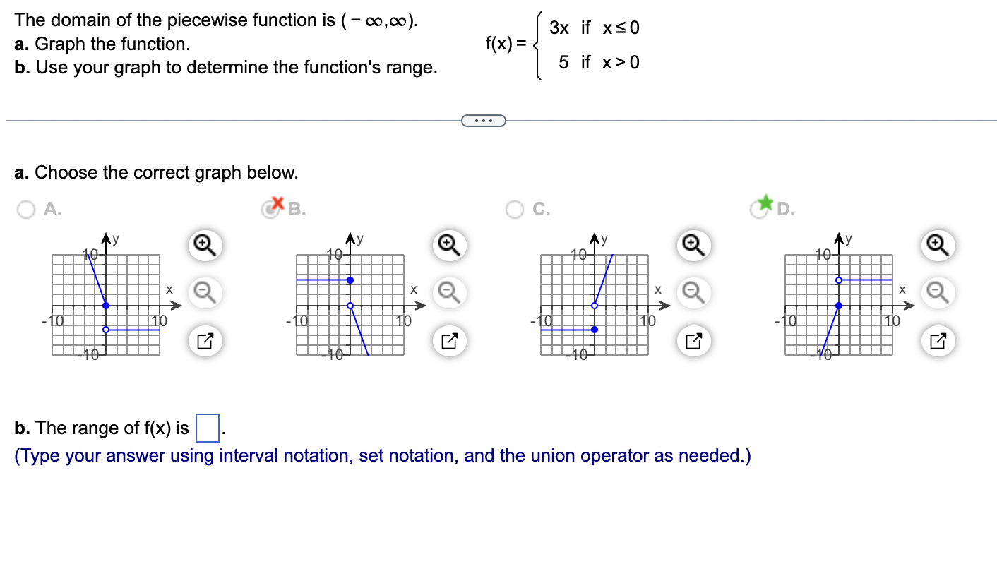 Solved The domain of the piecewise function is (−∞,∞). a. | Chegg.com