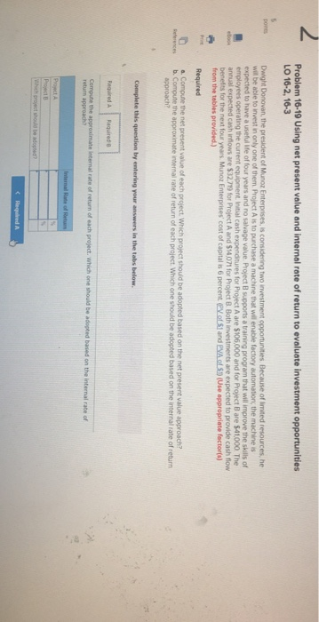 Solved Problem 16-19 Using net present value and internal | Chegg.com