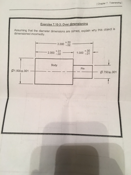 Solved Chapter 7: Tolerancing) Exercise 7.10-3: Over | Chegg.com