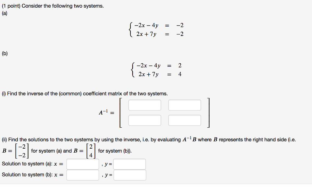Solved (1 point) Consider the following two systems. (a) | Chegg.com