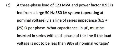 Solved (c) A three-phase load of 123 MVA and power factor | Chegg.com
