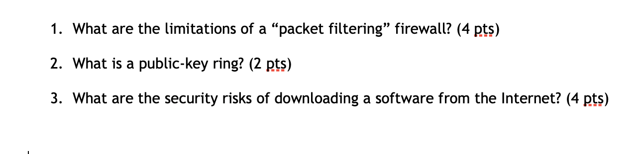Solved 1. What are the limitations of a “packet filtering” | Chegg.com
